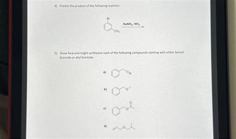 Solved 4) Predict the product of the following reaction: | Chegg.com