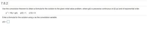 solved 7 8 2 use the convolution theorem to obtain a formula