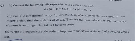 Solved A Convert The Following Infix Expression Into Chegg