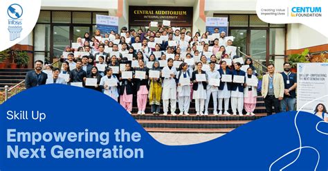 Bridging Education And Employment Centum Foundation Along With Infosys Foundation Celebrate Skill