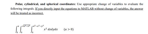 Solved Polar Cylindrical And Spherical Coordinates Use