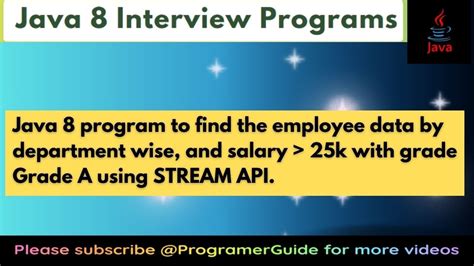 java 8 program find the employee data by department wise and salary greater 25k with grade