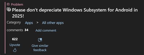 don t kill android wsa in windows 11 is now a top feedback but