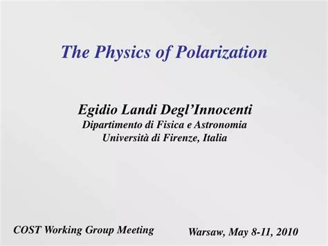 PPT The Physics Of Polarization PowerPoint Presentation Free Download ID 1089520