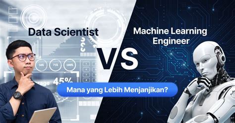 Data Scientist VS Machine Learning Engineer Dicoding Blog