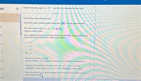 Solved Graph The Function Gxx−42−1 And Find The