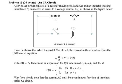 solved problem 5 20 points an lr circuit a series lr