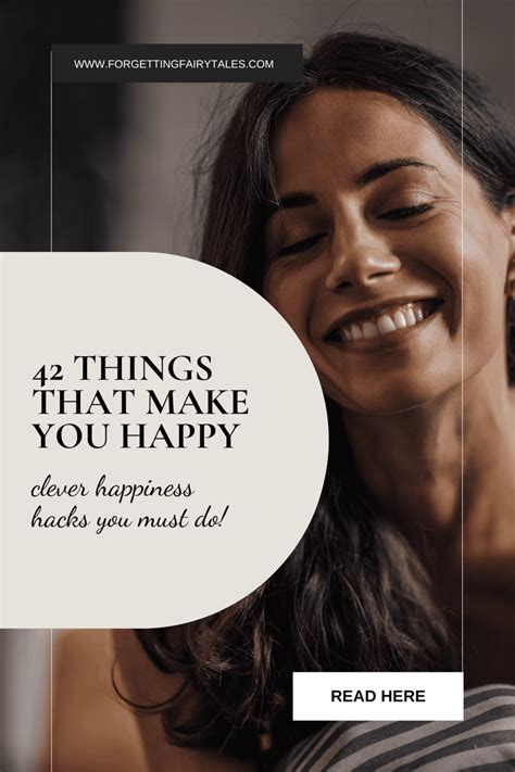 42 Things That Make You Happy Clever Happiness Hacks