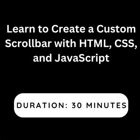 Learn To Create A Custom Scrollbar With Html Css And Javascript