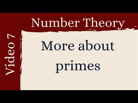 free video proofs and conjectures involving primes number theory