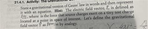 Solved State A Gravitational Version Of Gauss Law In Words