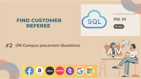 Mastering Sql Solving The Find Customer Referee Problem Leetcode