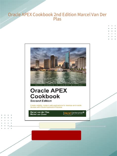 Complete Download Oracle Apex Cookbook 2nd Edition Marcel Van Der Plas