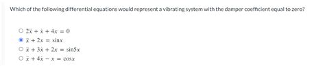 Solved Which Of The Following Differential Equations Would