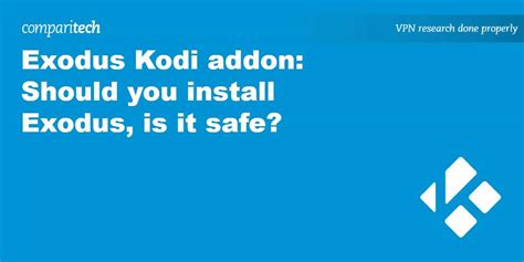 Exodus Kodi Add On Should You Install Exodus Is It Safe