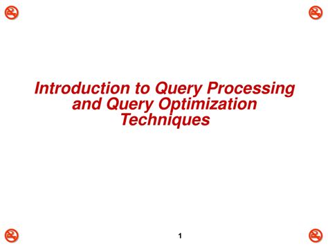 ppt introduction to query processing and query optimization