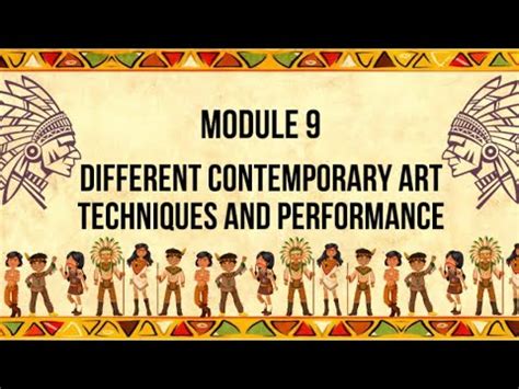 MODULE 9: DIFFERENT CONTEMPORARY ART TECHNIQUES AND PERFORMANCE - YouTube