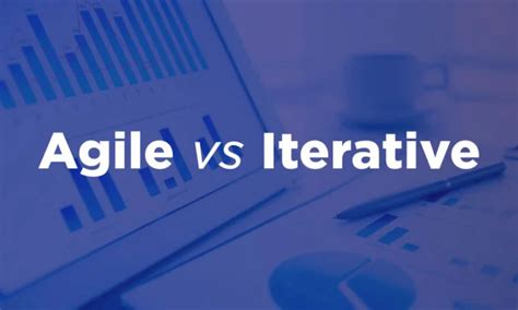 Agile Marketing Vs Iterative Marketing Which Is The Best