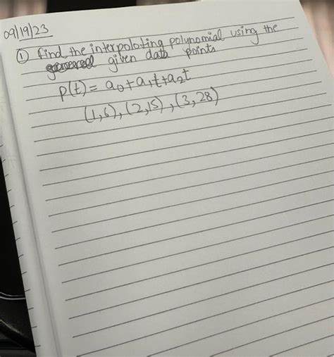 Solved 919 23 1 Find The Interpolating Polunomial Using