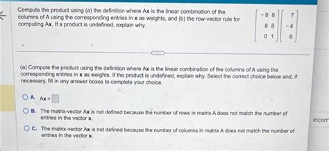 Solved Compute The Product Using A The Definition Where Ax