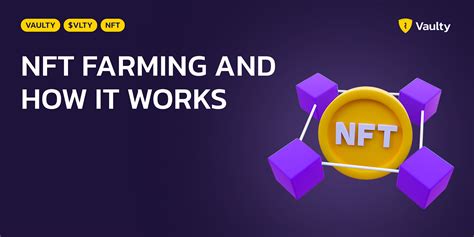 Nft Farming And How It Works Non Fungible Tokens Are Arguably One Of