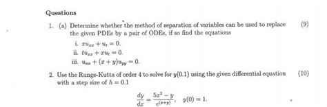 Questions1 A Determine Whether The Method Of Separation Of Variables