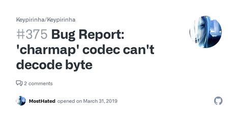 Bug Report Charmap Codec Cant Decode Byte · Issue 375 · Keypirinha