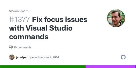 Fix Focus Issues With Visual Studio Commands Issue VsVim VsVim GitHub