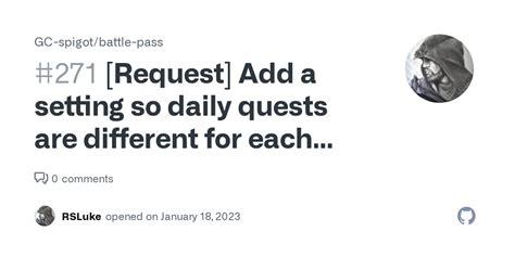 Request Add A Setting So Daily Quests Are Different For Each Player