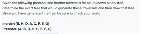 solved given the following preorder and inorder traversals