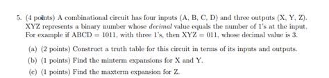 Solved 4 Points A Combinational Circuit Has Four Inputs