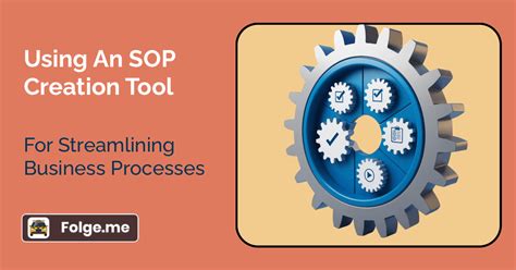 Using An Sop Creation Tool For Streamlining Business Processes Folge