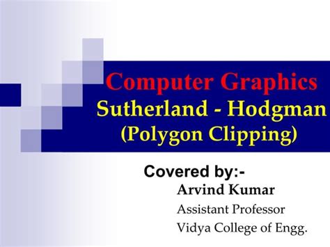 Sutherland Hodgeman Polygon Clipping PPT