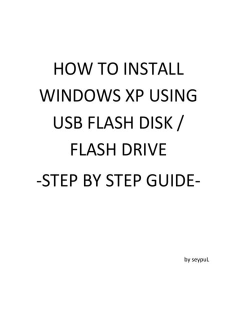 how to install windows xp using usb flash disk pdf usb flash drive
