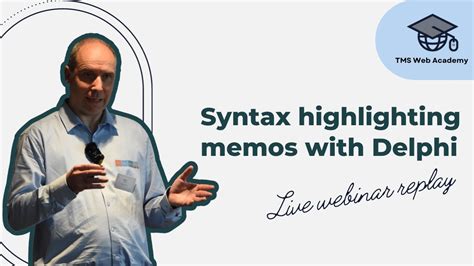 Syntax Highlighting Memos With Delphi Webinar Replay Youtube
