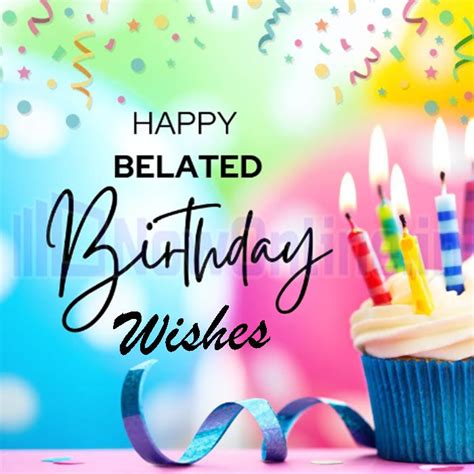 Happy Belated Birthday Wishes 2025 Belated Birthday Wishes Funny