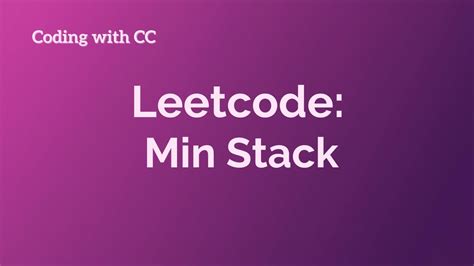 Leetcode Min Stack Youtube