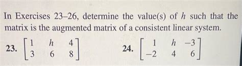 Solved In Exercises The Augmented Matrix Of A Linear Chegg