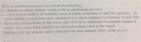 Solved Write A Complete Program That Will Do The Following Chegg