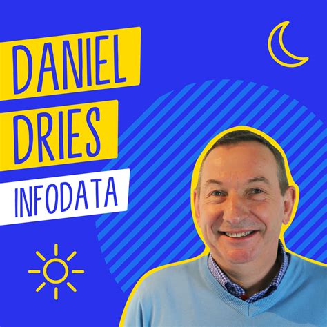 Podcast Matin Midi Et Soir Daniel Dries Infodata