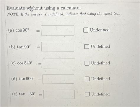 Solved Evaluate Without Using A Calculatornote If The