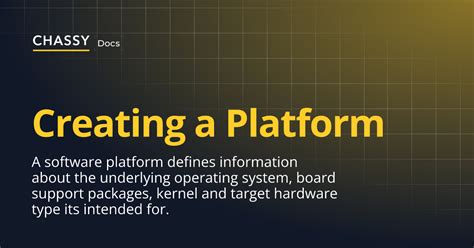 creating a platform chassy docs