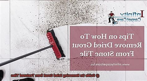 Guide On Removing Dried Grout From Textured Tiles Scotts Home Improvement