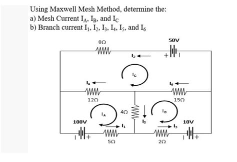 Solved Using Maxwell Mesh Method Determine The A Mesh Chegg