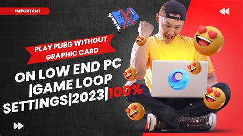 Play Pubg Without Graphic Card On Low End Pc Game Loop Settings Youtube