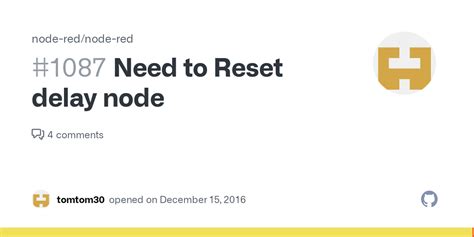 need to reset delay node · issue 1087 · node red node red · github