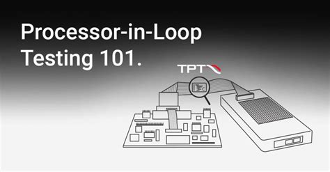 What Is Processor In The Loop Testing Top Points To Know About Pil