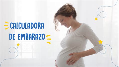Calculadora De Embarazo
