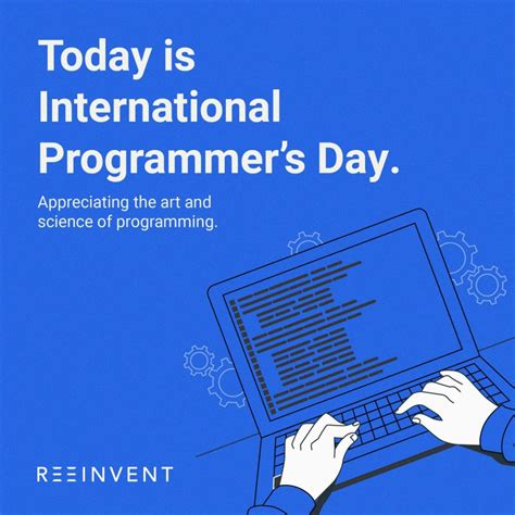 reeinvent on linkedin programmersday codelife culture