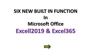 6 Function Built In Excel 2019 Dn 365 Pptx 6 Function Built In Excel 2019 Dn 365 Pptx